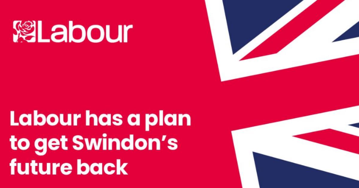 Swindon Local Election Manifesto 2024 - Swindon Labour
